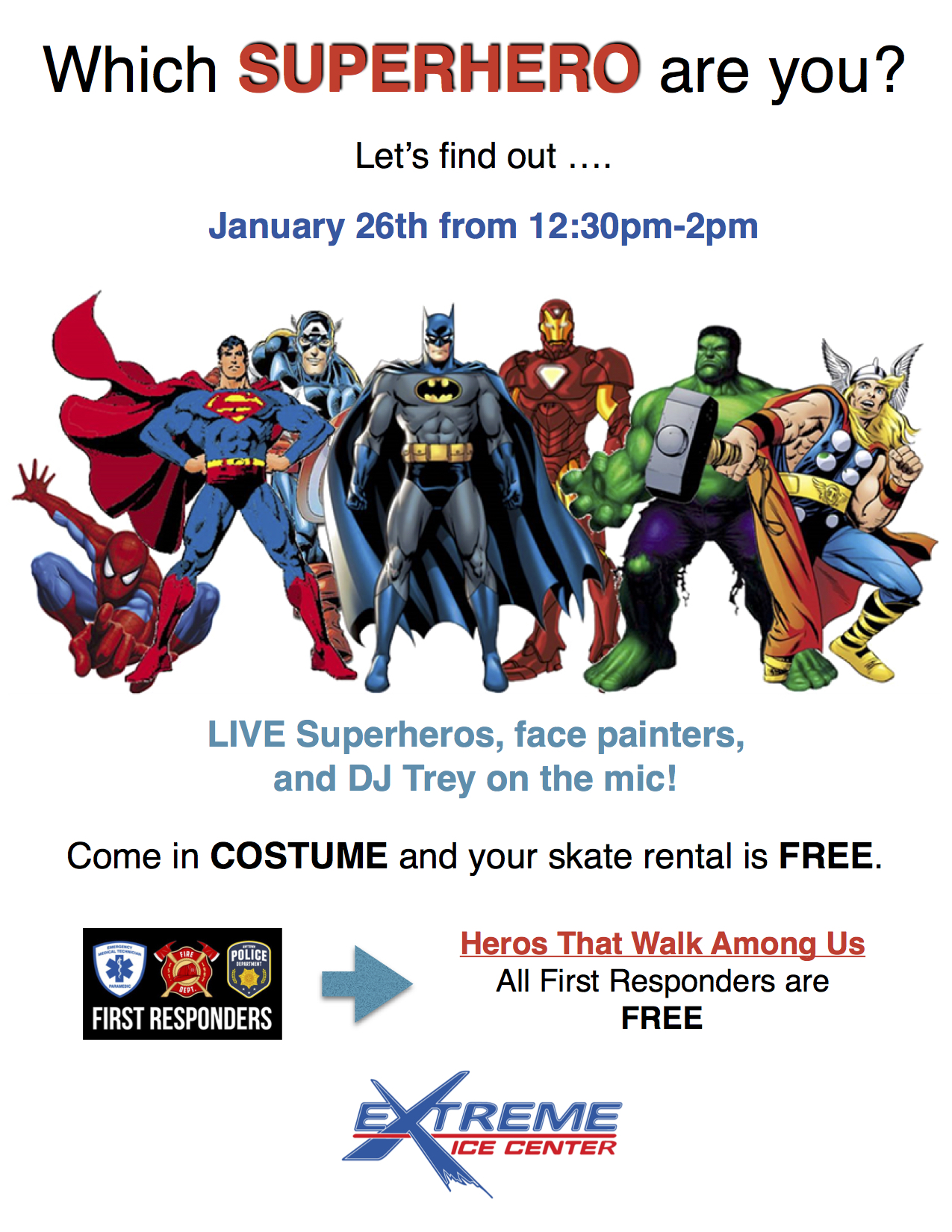 Superheros - Extreme Ice Center