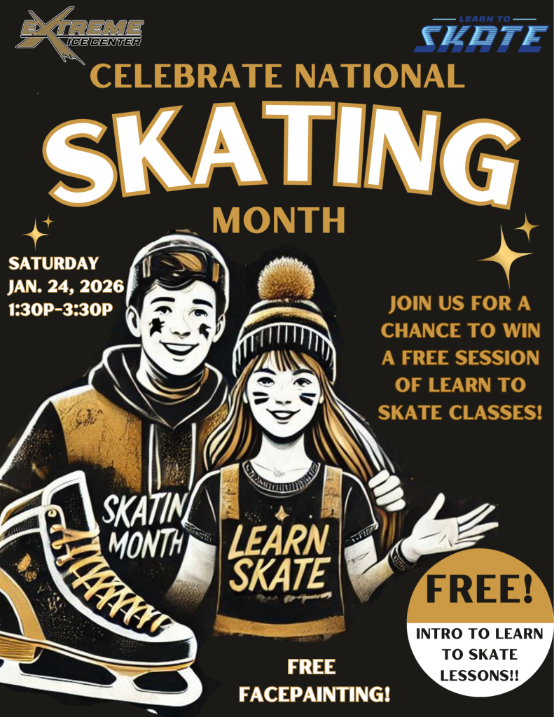 National Skating Month Celebration! - Extreme Ice Center
